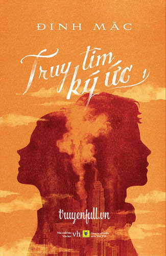 Truy Tìm Ký Ức (Người Đẹp Làm Nhân) - Truyenfullz.com